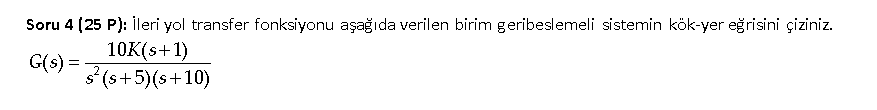 Solved Question 4 (25 points): Draw the root locus plot of a | Chegg.com