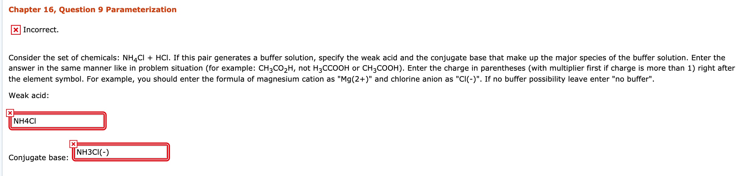 Solved Chapter 16 Question 9 Parameterization X] Incorrect