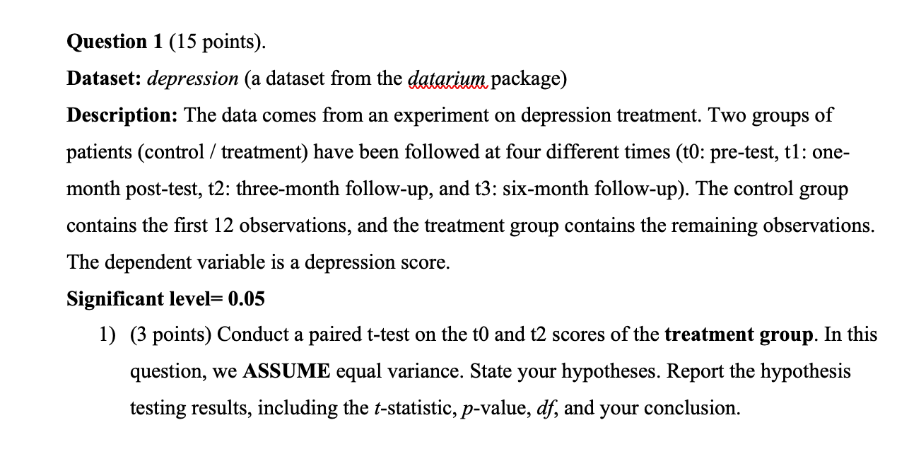 Solved Question 1 (15 points). Dataset: depression (a | Chegg.com