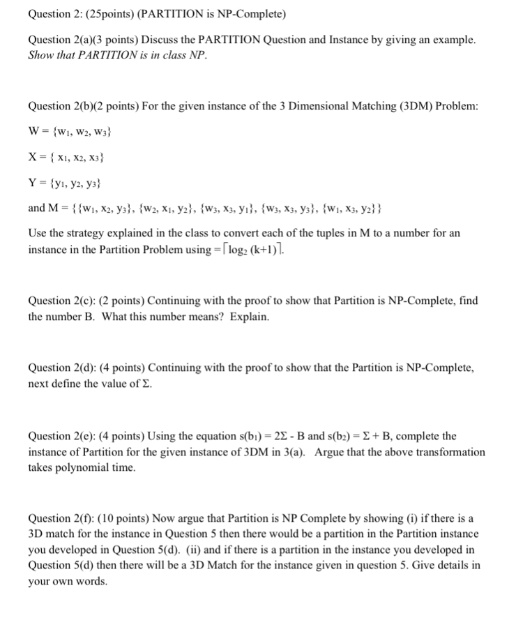 Solved Question 2: (25points) (PARTITION is NP-Complete) | Chegg.com