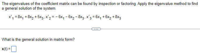 Solved The eigenvalues of the coefficient matrix can be | Chegg.com