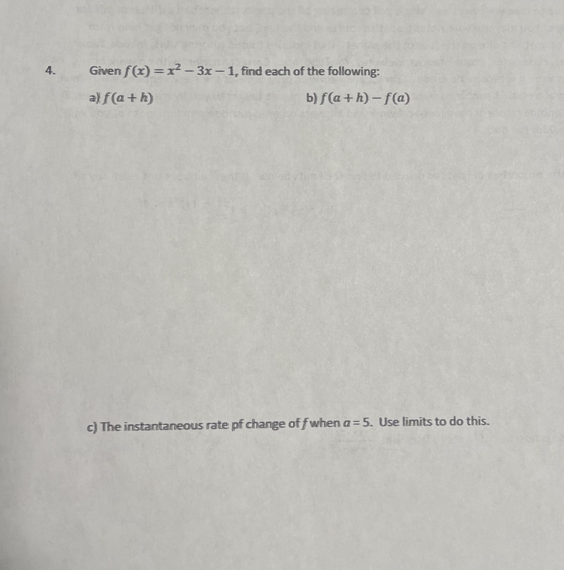 Solved 4. Given f(x)=x2−3x−1, find each of the following: a) | Chegg.com