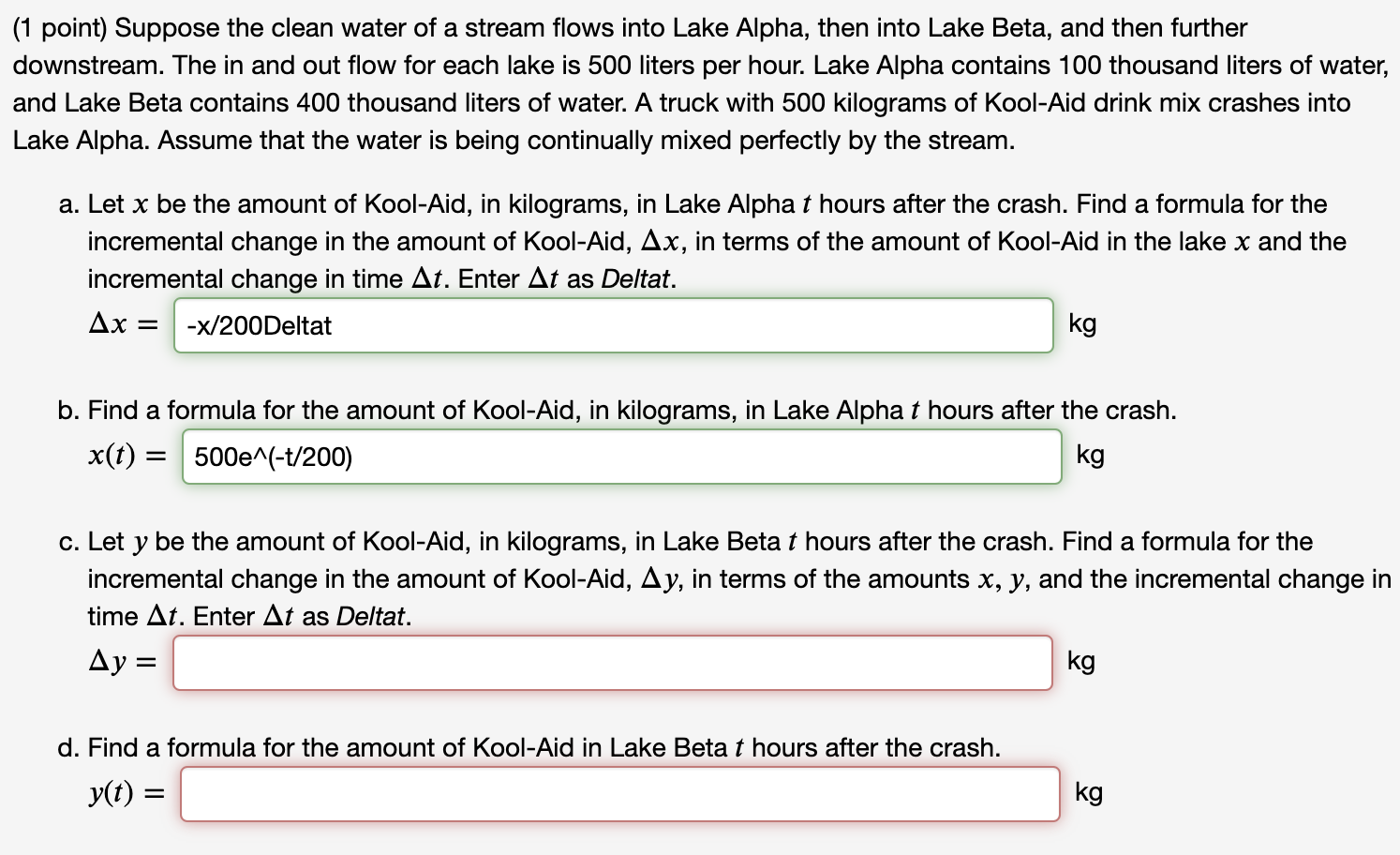Solved (1 point) Suppose the clean water of a stream flows | Chegg.com