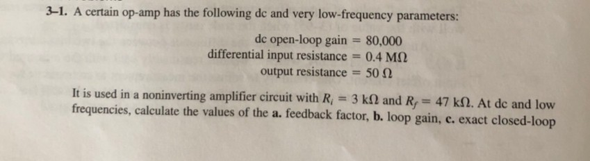 Solved Gain D Closed Loop Input Impedance And E 0932