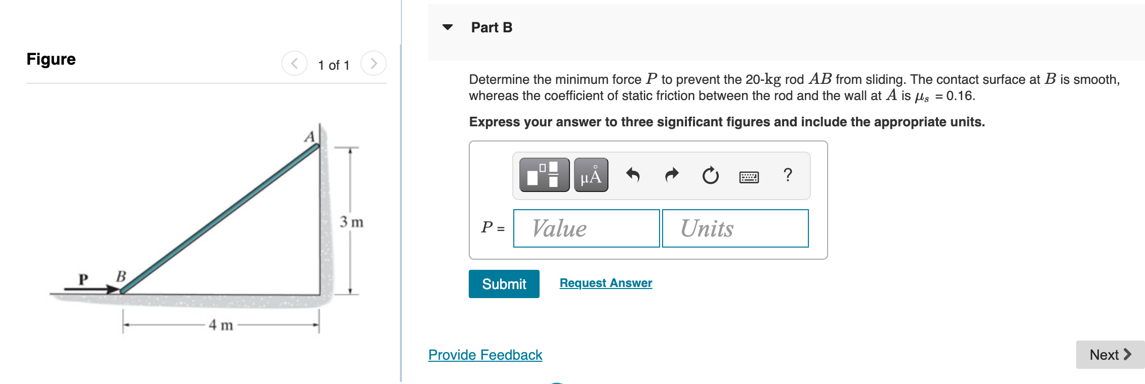 Solved Part B Figure 1 Of 1 Determine The Minimum Force P To