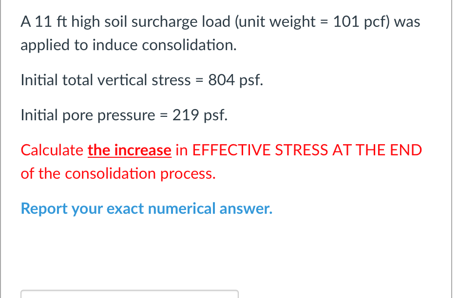 Solved A 11 ft high soil surcharge load (unit weight = 101 | Chegg.com