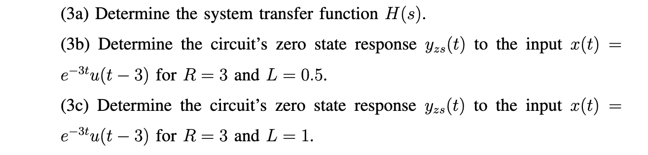[Solved]: Question 3. Consider the circuit of Fig. 1 . Fi