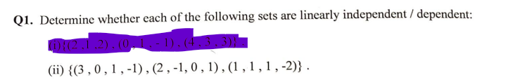 Solved Q1. Determine whether each of the following sets are | Chegg.com
