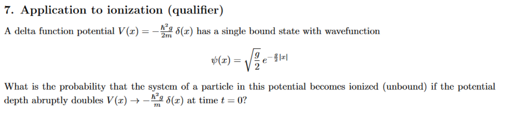 Solved 7. Application to ionization (qualifier) A delta | Chegg.com