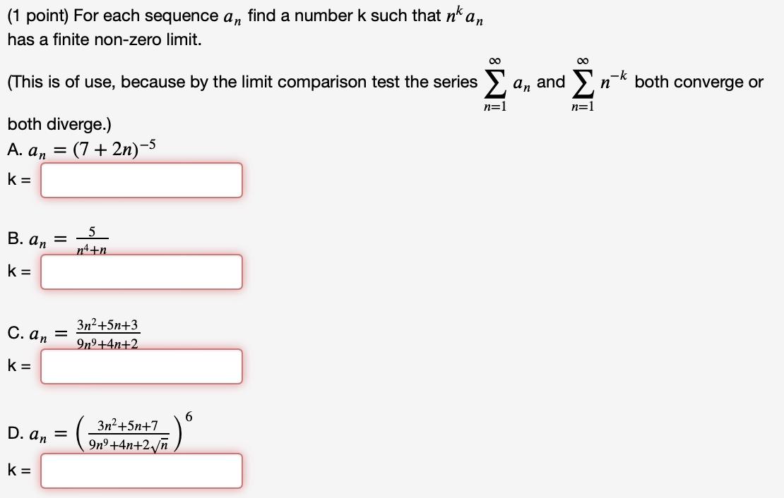 (1 point) For each sequence an find a number k such | Chegg.com