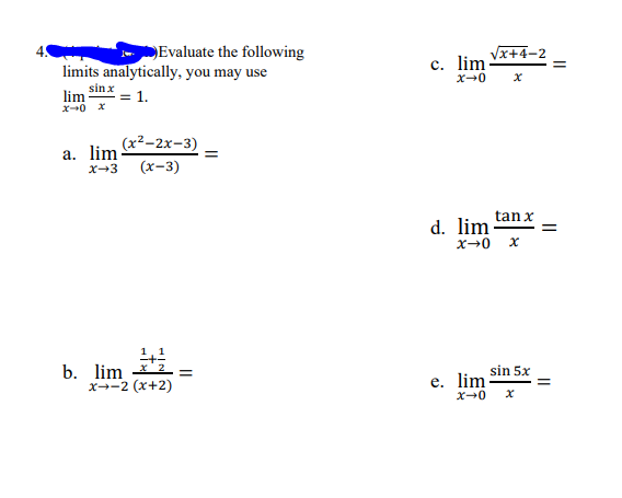 Solved Evaluate the following limits analytically, you may | Chegg.com