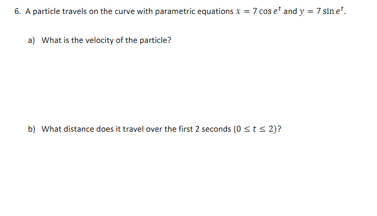 Solved 6. A particle travels on the curve with parametric | Chegg.com