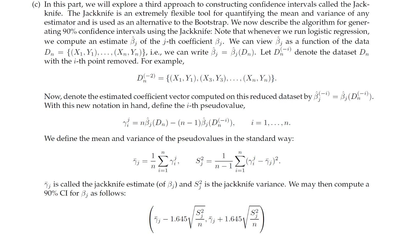 Solved (c) In this part, we will explore a third approach to | Chegg.com