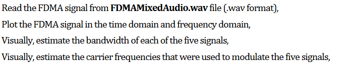Read the FDMA signal from FDMAMixedAudio.wav file | Chegg.com
