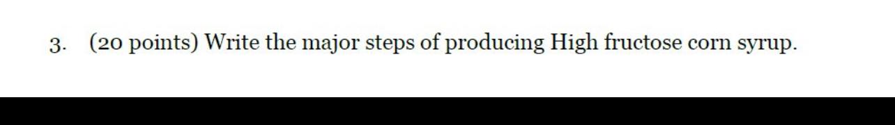 Solved 3. (20 points) Write the major steps of producing | Chegg.com