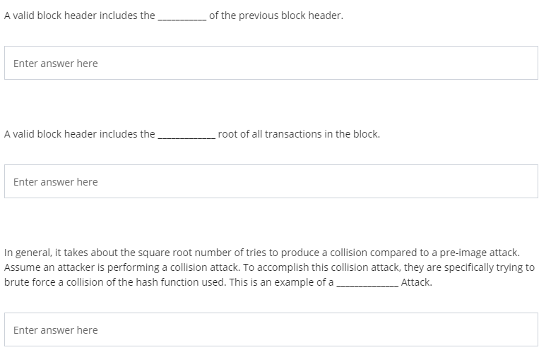 Solved A valid block header includes the of the previous | Chegg.com