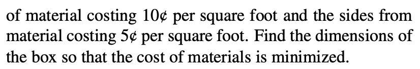 Solved 3. A closed rectangular box with a volume of 16ft3 is | Chegg.com