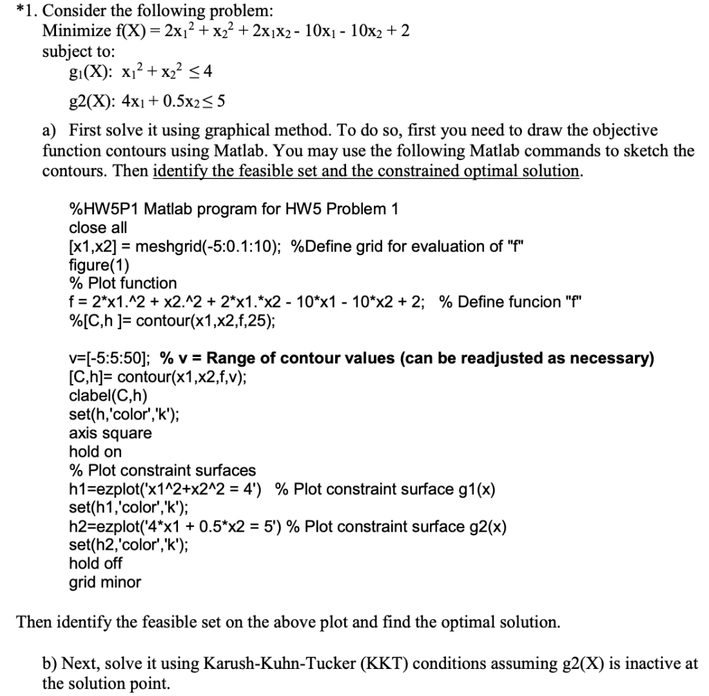 Solved *1. Consider the following problem: Minimize f(x) = | Chegg.com