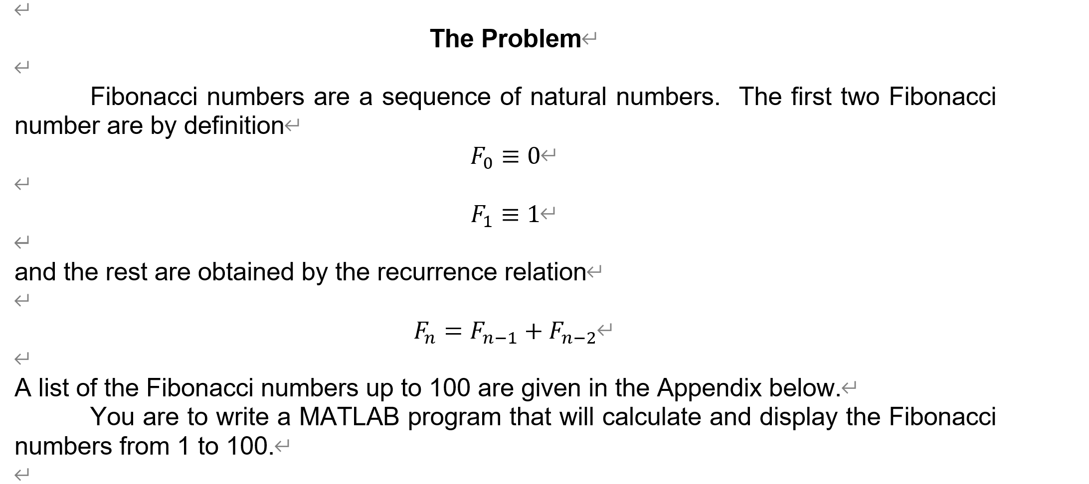 Solved The Problem Fibonacci numbers are a sequence of | Chegg.com