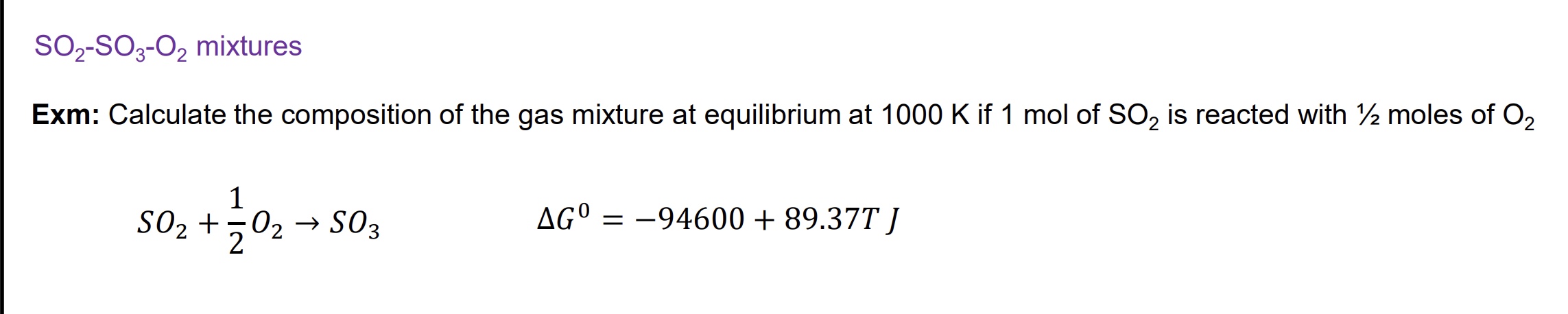 Solved SO2-SO3-O2 ﻿mixturesExm: Calculate the composition of | Chegg.com