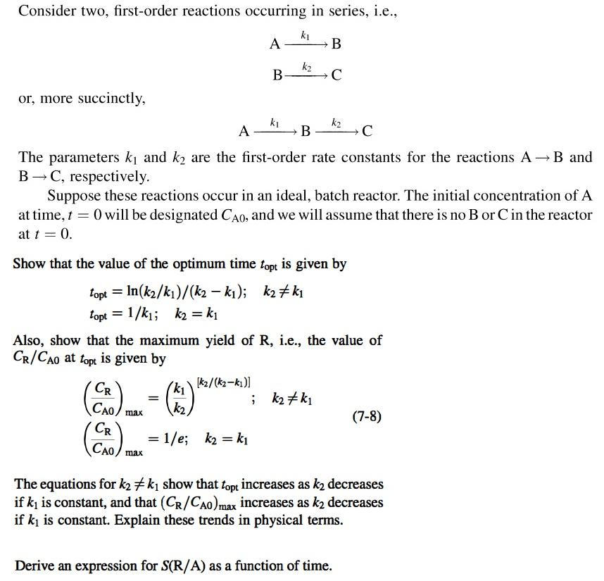 [Solved]: Consider two, first-order reactions occurring in