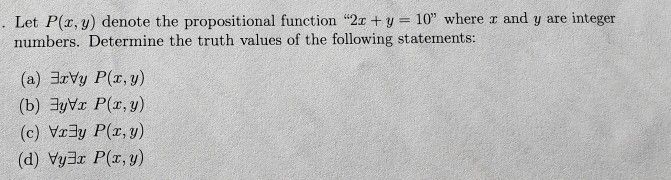 Solved Let P2,y) denote the propositional function "2.1 + y | Chegg.com