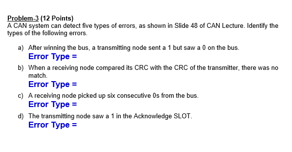 Solved Problem-3 (12 Points) A CAN system can detect five | Chegg.com