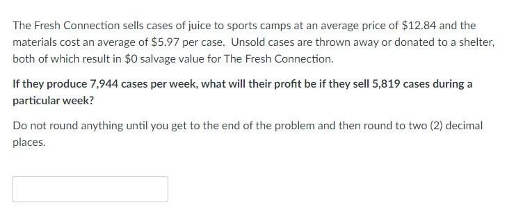 Solved The Fresh Connection sells cases of juice to sports | Chegg.com