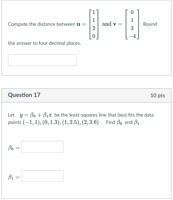 Solved 0 Compute the distance between u = and v= 1 2 0 1 3 . | Chegg.com