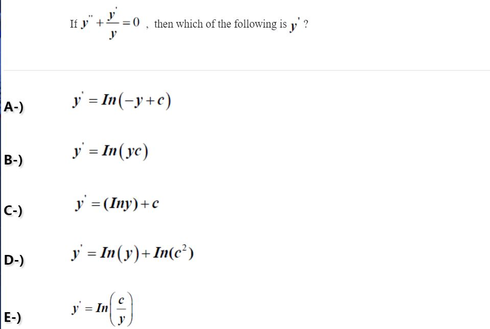Solved y=0 If y" + 0, then which of the following is y'? y | Chegg.com