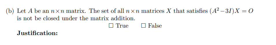 Solved (b) Let A be an n×n matrix. The set of all n×n | Chegg.com