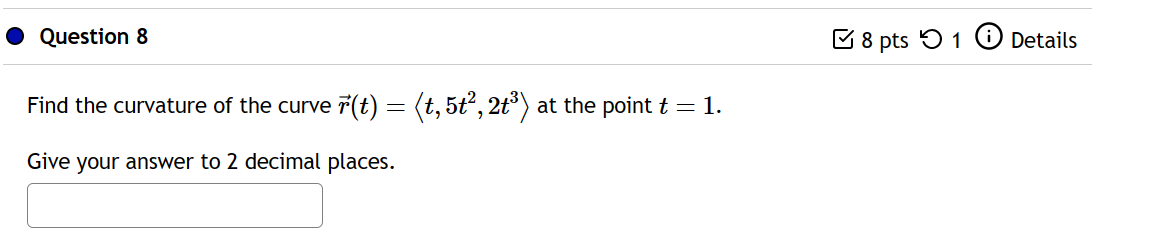 Solved Find the curvature of the curve r(t)= t,5t2,2t3 at | Chegg.com