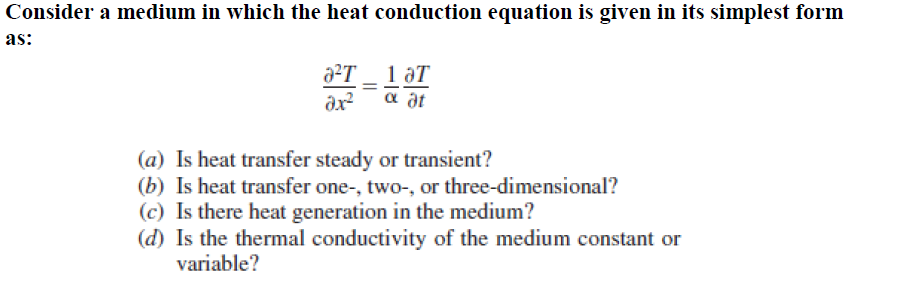 Solved Consider a medium in which the heat conduction | Chegg.com