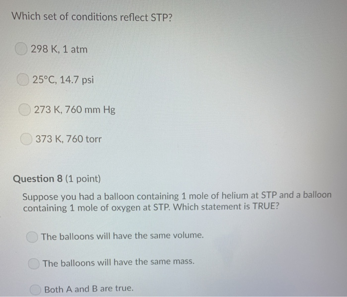 Solved Which set of conditions reflect STP? 298 K, 1 atm | Chegg.com
