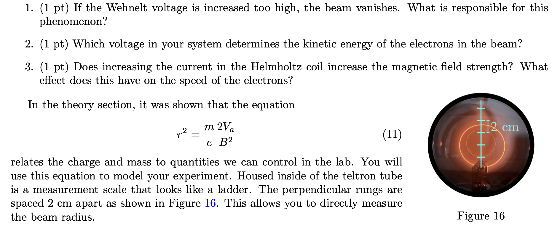 1. ( 1pt) If the Wehnelt voltage is increased too | Chegg.com