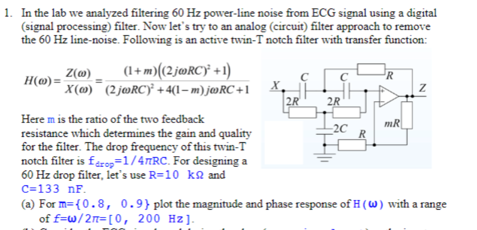 Solved In the lab we analyzed filtering 60 Hz power-line | Chegg.com