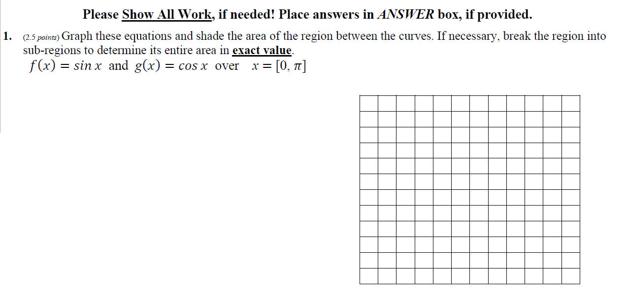 Solved Please Show All Work, if needed! Place answers in | Chegg.com