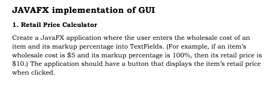 Solved JAVAFX implementation of GUI 1. Retail Price | Chegg.com