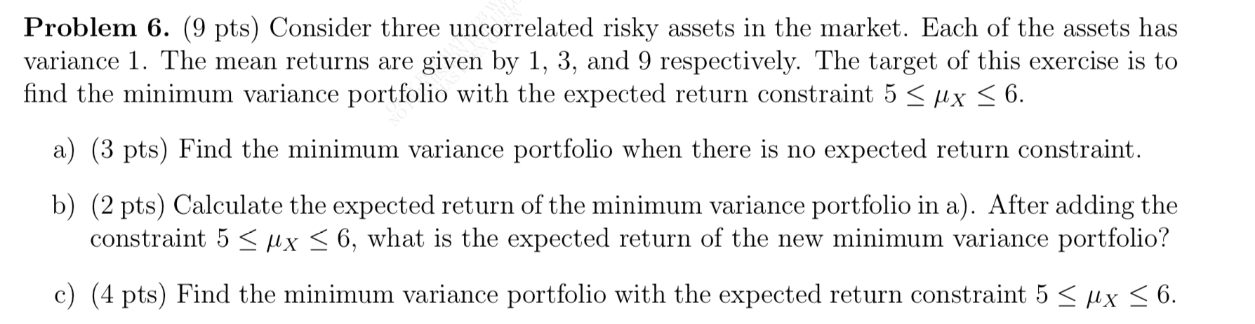 Solved Problem 6. (9 pts) Consider three uncorrelated risky | Chegg.com