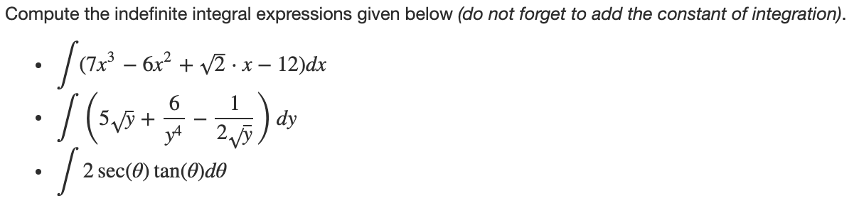 Solved Compute the indefinite integral expressions given | Chegg.com