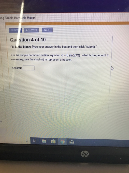 Solved ing Simple Harm onic Motion SUBN ANSWER NEXT Qur | Chegg.com Solved ing Simple Harm onic Motion SUBN ANSWER NEXT Qur | Chegg.com