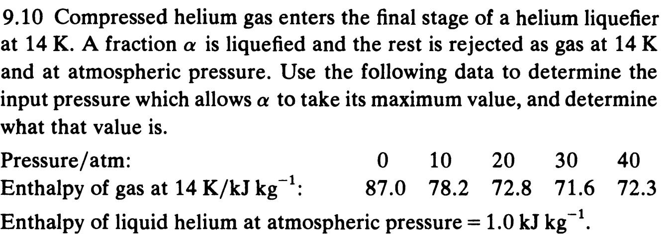 9.10 ﻿Compressed helium gas enters the final stage of | Chegg.com
