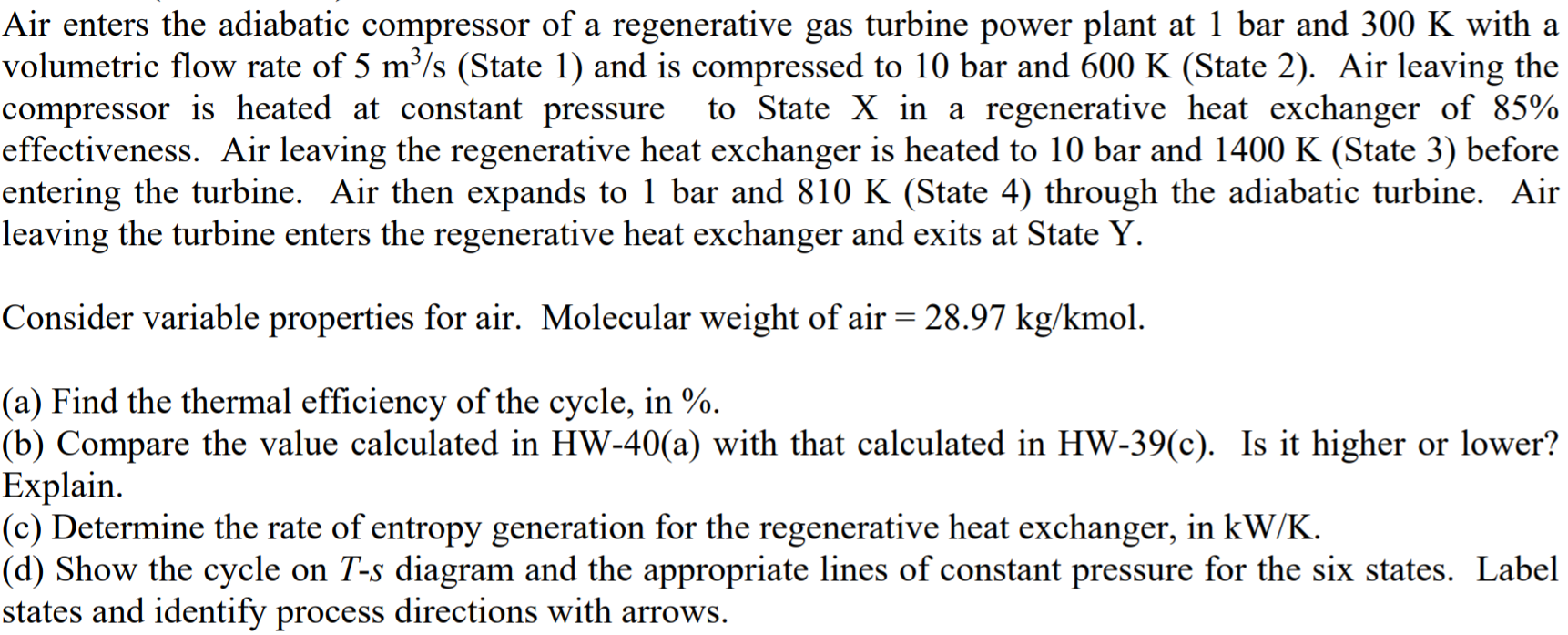 Air enters the adiabatic compressor of a regenerative | Chegg.com