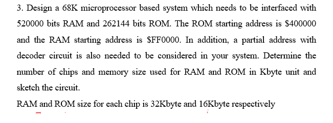 3. Design a 68K microprocessor based system which | Chegg.com