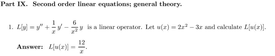 Solved Part IX. Second order linear equations; general | Chegg.com