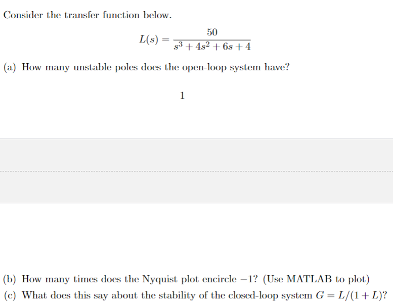 Solved Consider the transfer function below. | Chegg.com