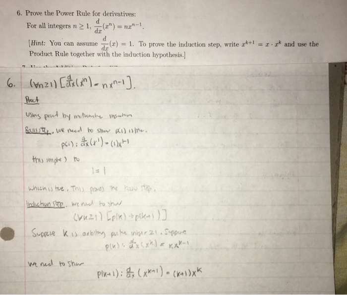 Solved prove for all integers n>=1 , d/dx(x^n)=nx^n-1using | Chegg.com