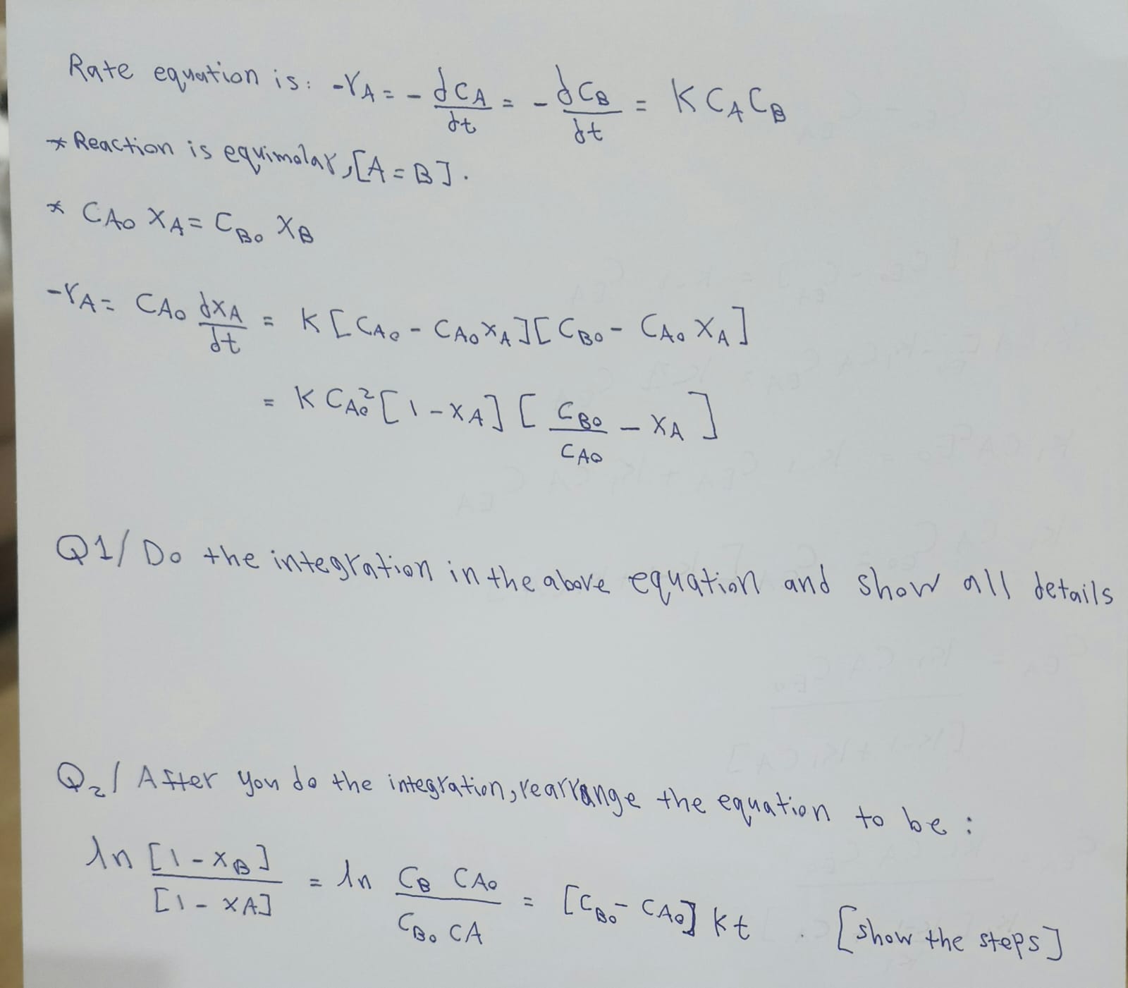 Rate equation is: −rA=−∂t∂CA=−∂t∂CB=KCACB * Reaction | Chegg.com