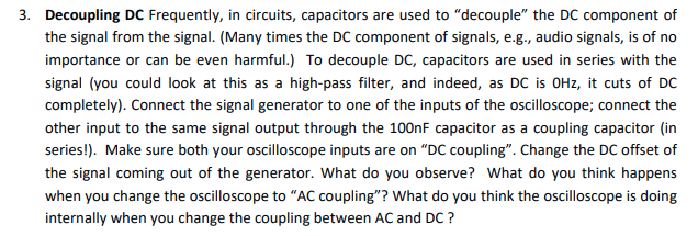 Solved 3. Decoupling DC Frequently, in circuits, capacitors | Chegg.com