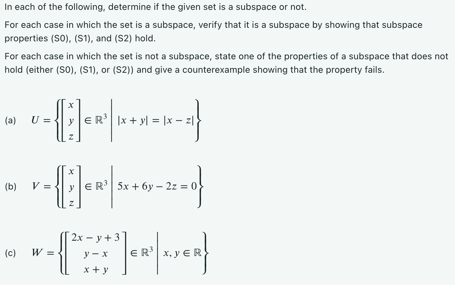 Solved In each of the following, determine if the given set | Chegg.com